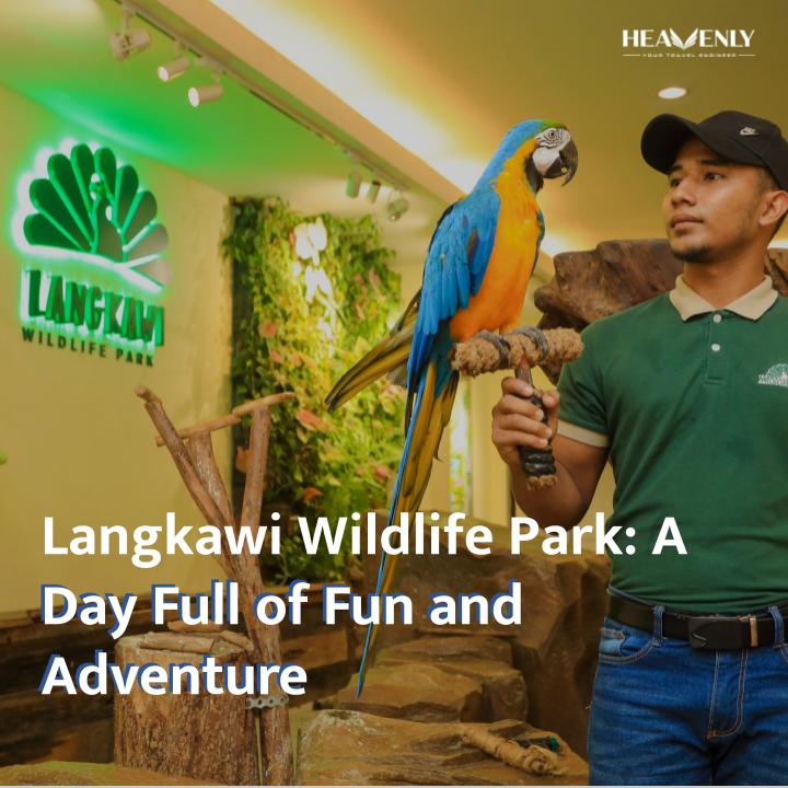 A Day At Wildlife Park Langkawi: Overview of the Park